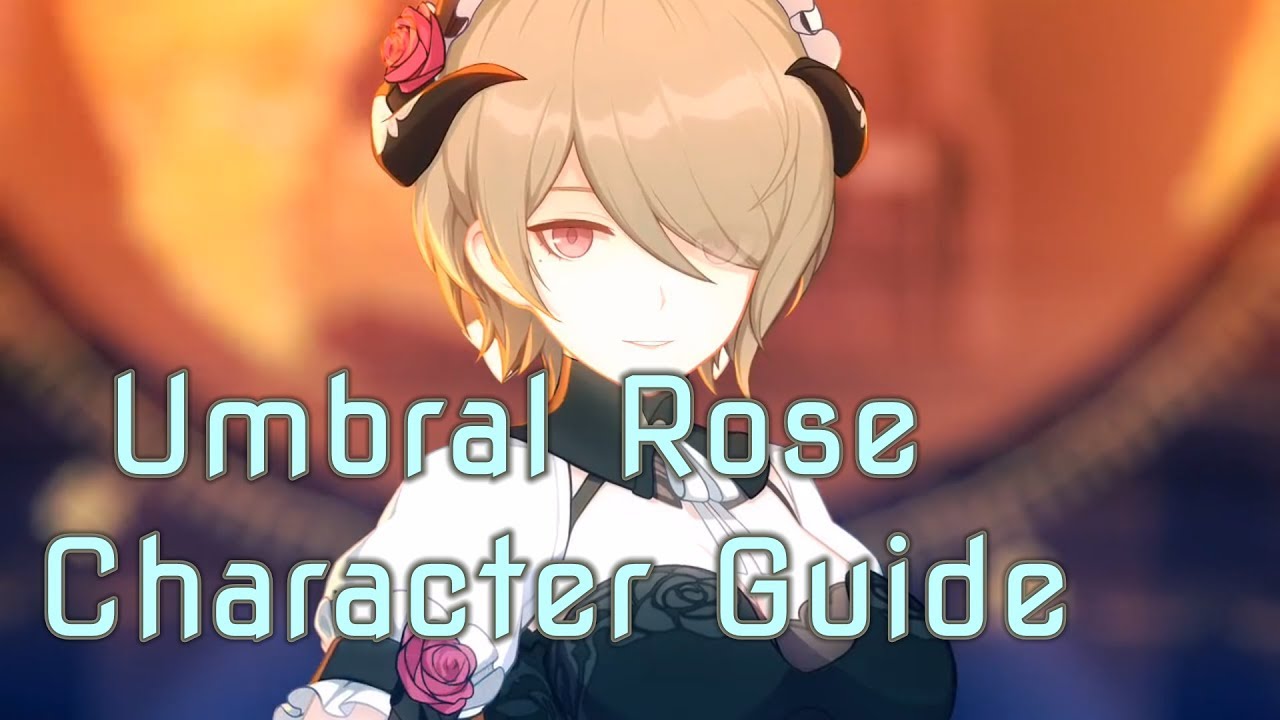 Umbral Rose Character Guide - YouTube