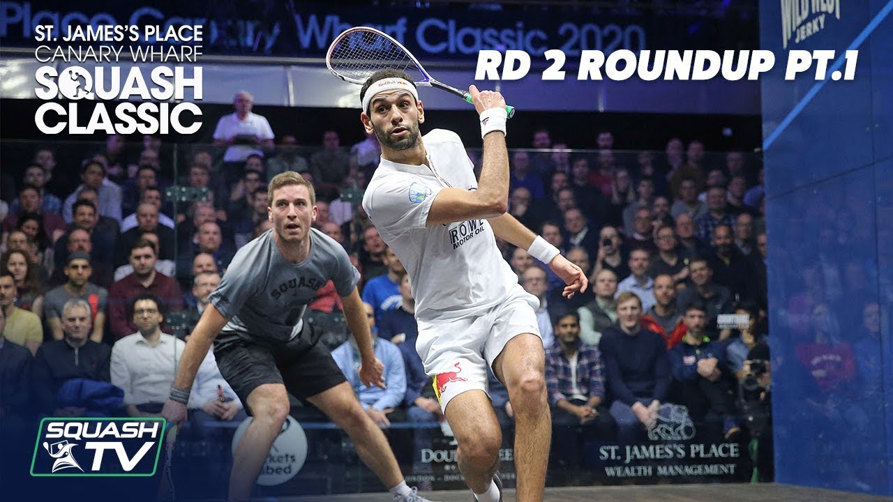 Squash: SJP Canary Wharf Classic 2020 - Rd 2 Roundup [Pt.1] - YouTube