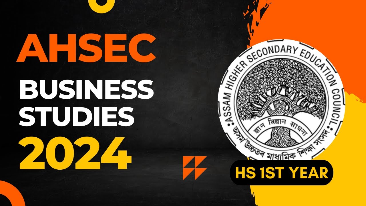 HS 1st Year Business Studies Question Paper 2024 | AHSEC HS 1st Year ...
