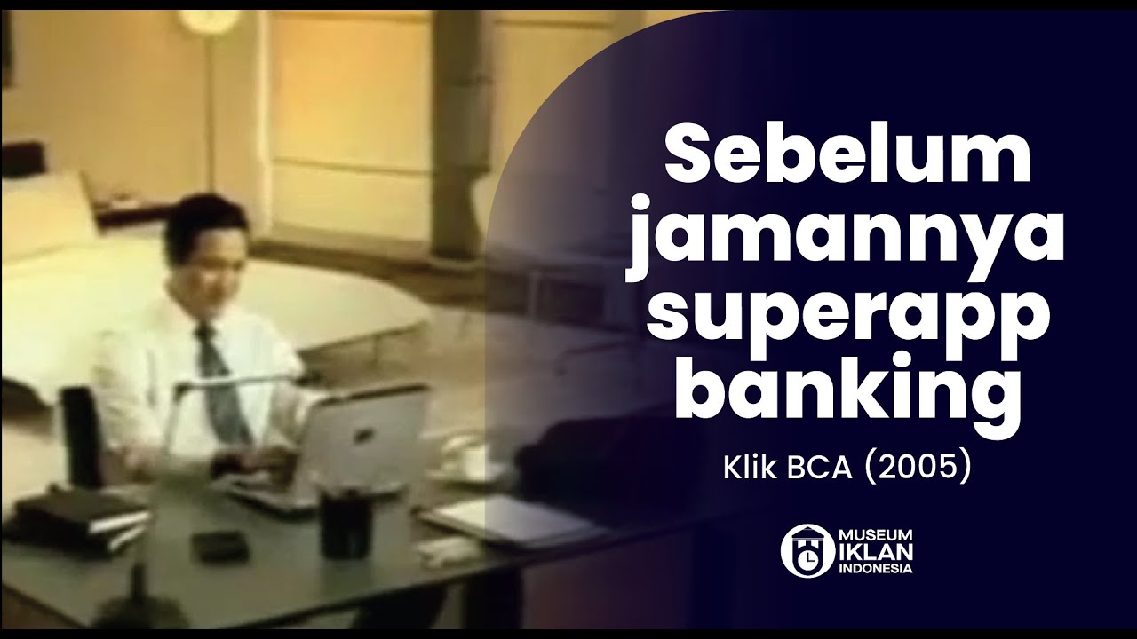 Iklan Klik BCA (2005) - YouTube