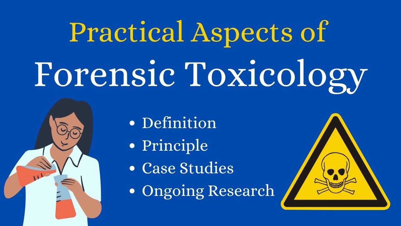 Practical Aspects of Forensic Toxicology - Case Studies - Part - 1 ...