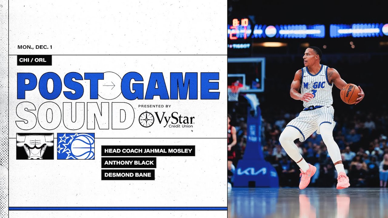 POSTGAME SOUND: CHICAGO BULLS VS. ORLANDO MAGIC | COACH MOSE, DESMOND ...