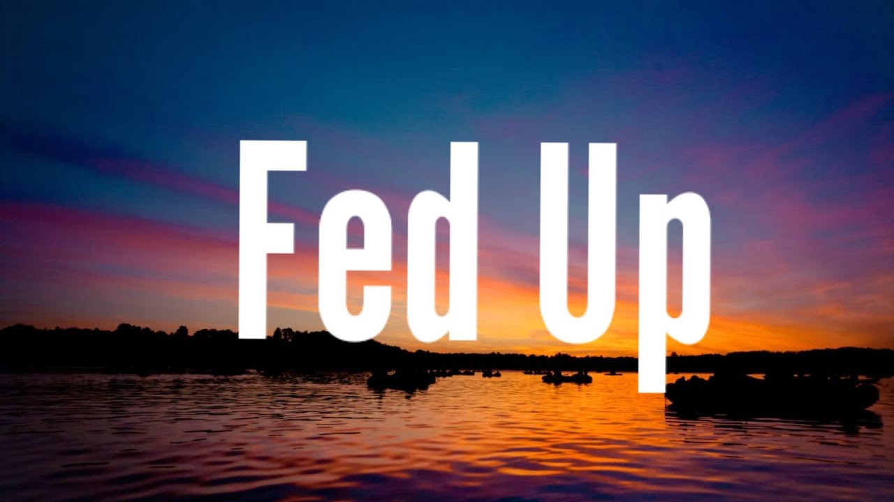 Bazanji - Fed Up (Lyrics/Song) - YouTube