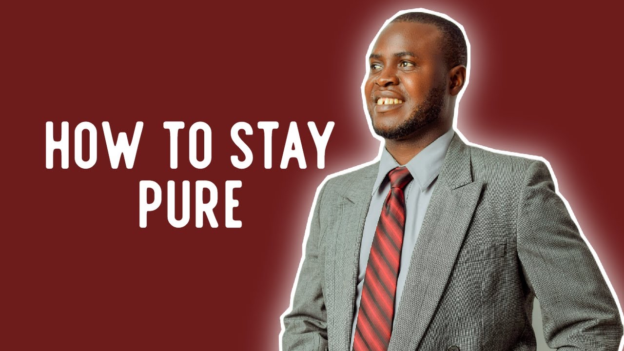 How to Stay Pure | 3 Principles for Maintaining Purity - YouTube