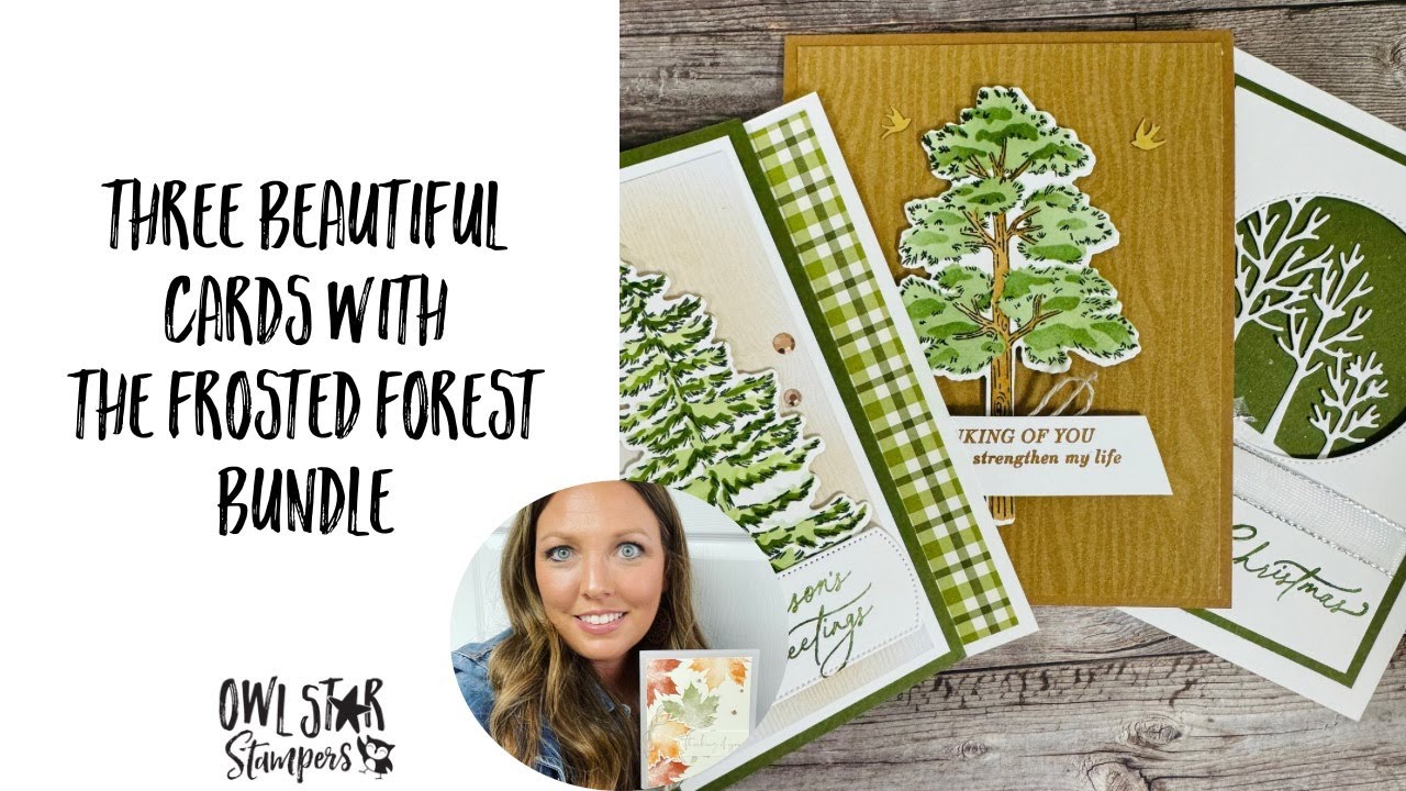 Let’s Make 3 Cards with the Frosted Forest Bundle - YouTube