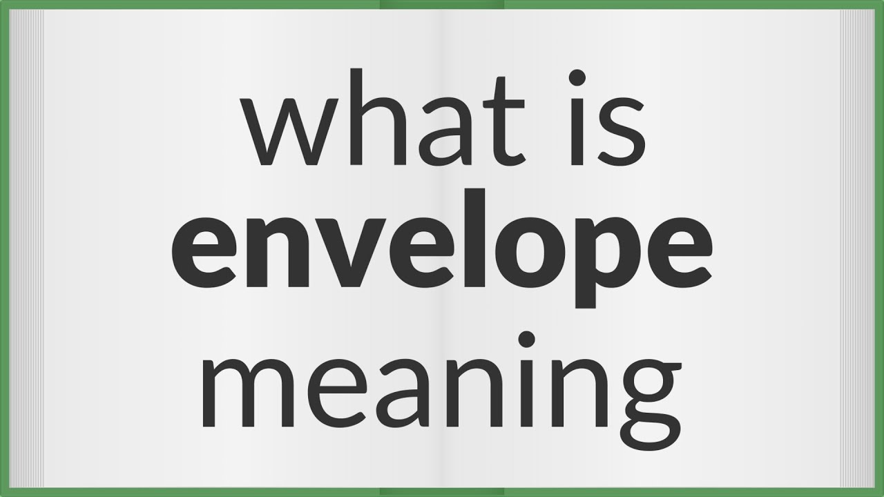 Envelope | meaning of Envelope - YouTube