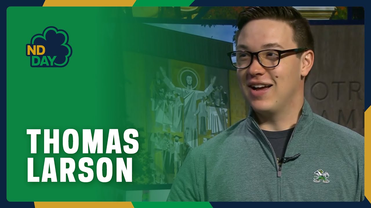 Behind the Lens with Thomas Larson, Notre Dame's Award-Winning Student Filmmaker—ND Day 2025 ...