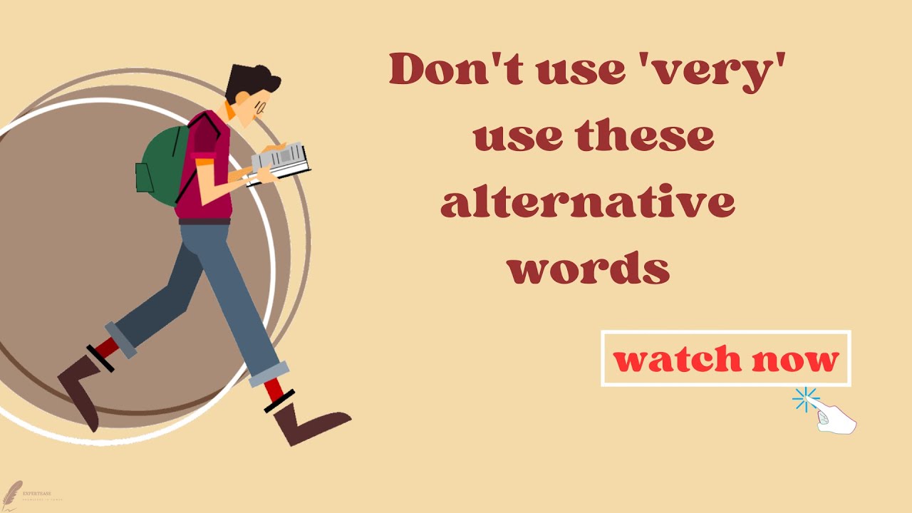 Don t Use VERY Use These Alternative Words To Sound Like A don-t-use-very-use-these-alternative-words-to-sound-like-a