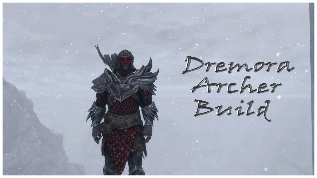 SKYRIM: Dremora Archer [BUILD GUIDE] - YouTube