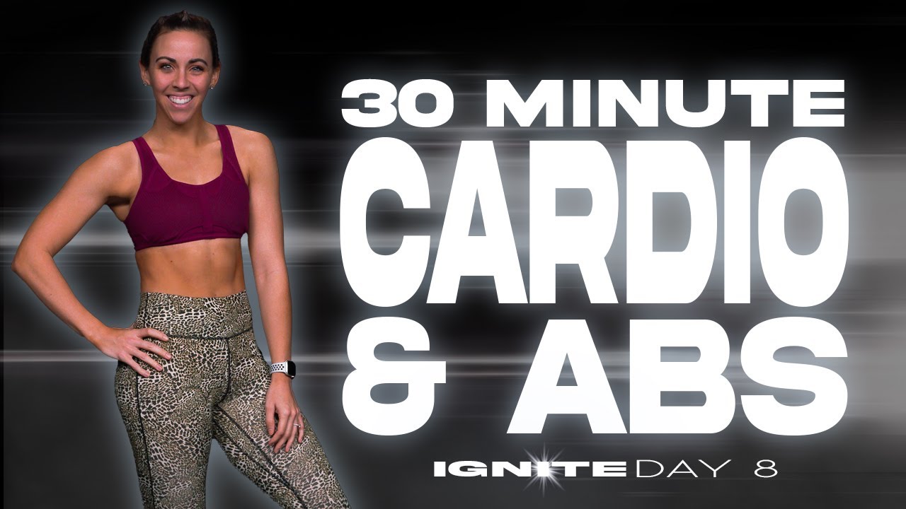 30 Minute Cardio and Abs Workout | IGNITE - Day 8 - YouTube