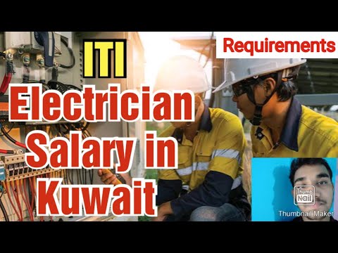 ITI Electrician job in Kuwait, Details video,Salary,All Requirements ...