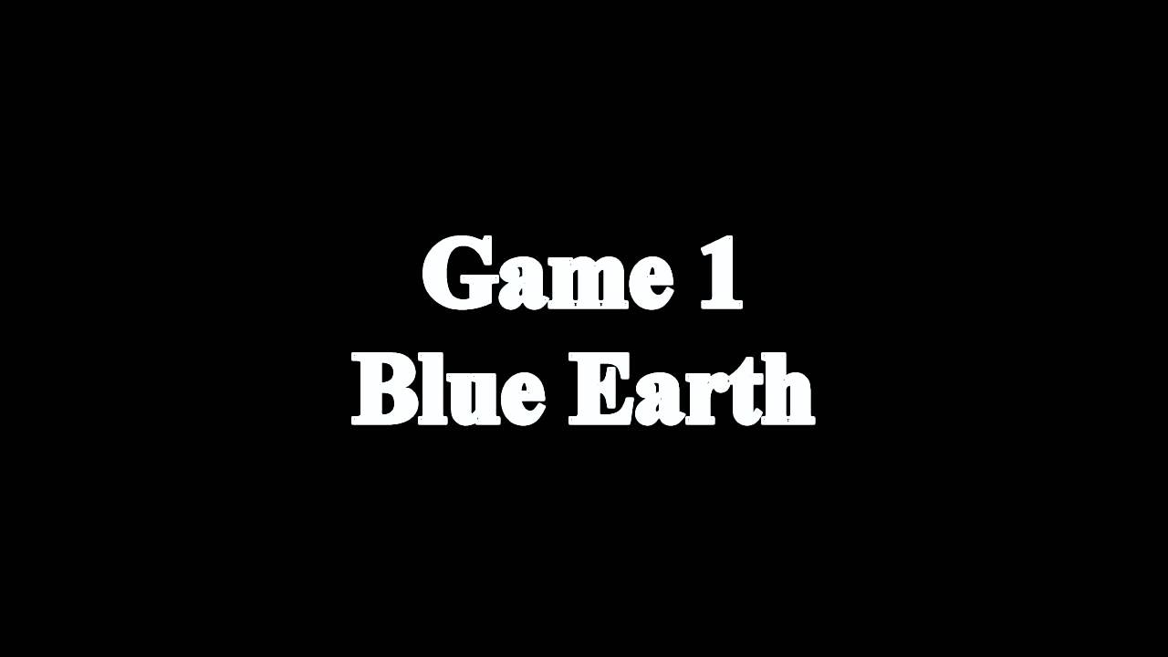 Intro and Game 1 - Blue Earth - YouTube