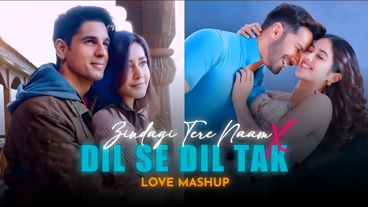 zindagi tere naam x dil se dil tak | sush and yohan - YouTube