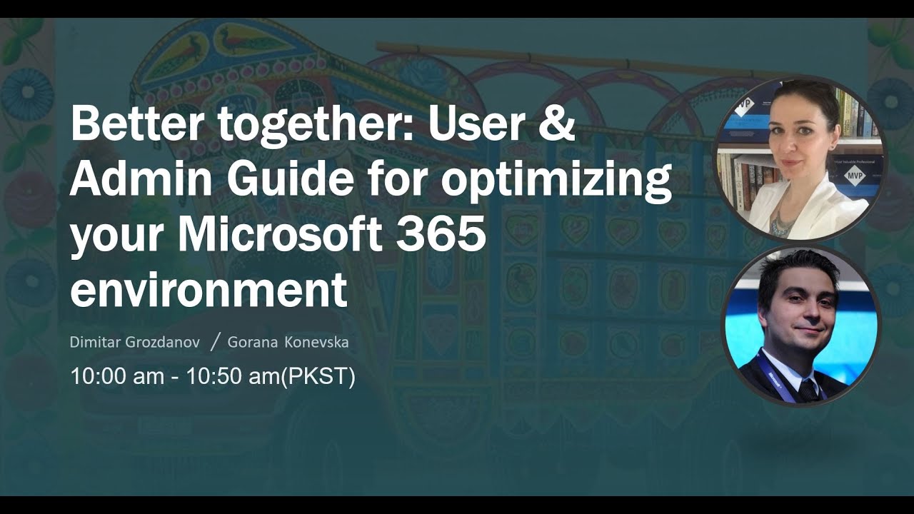 Better together: User & Admin Guide for optimizing your Microsoft 365 ...