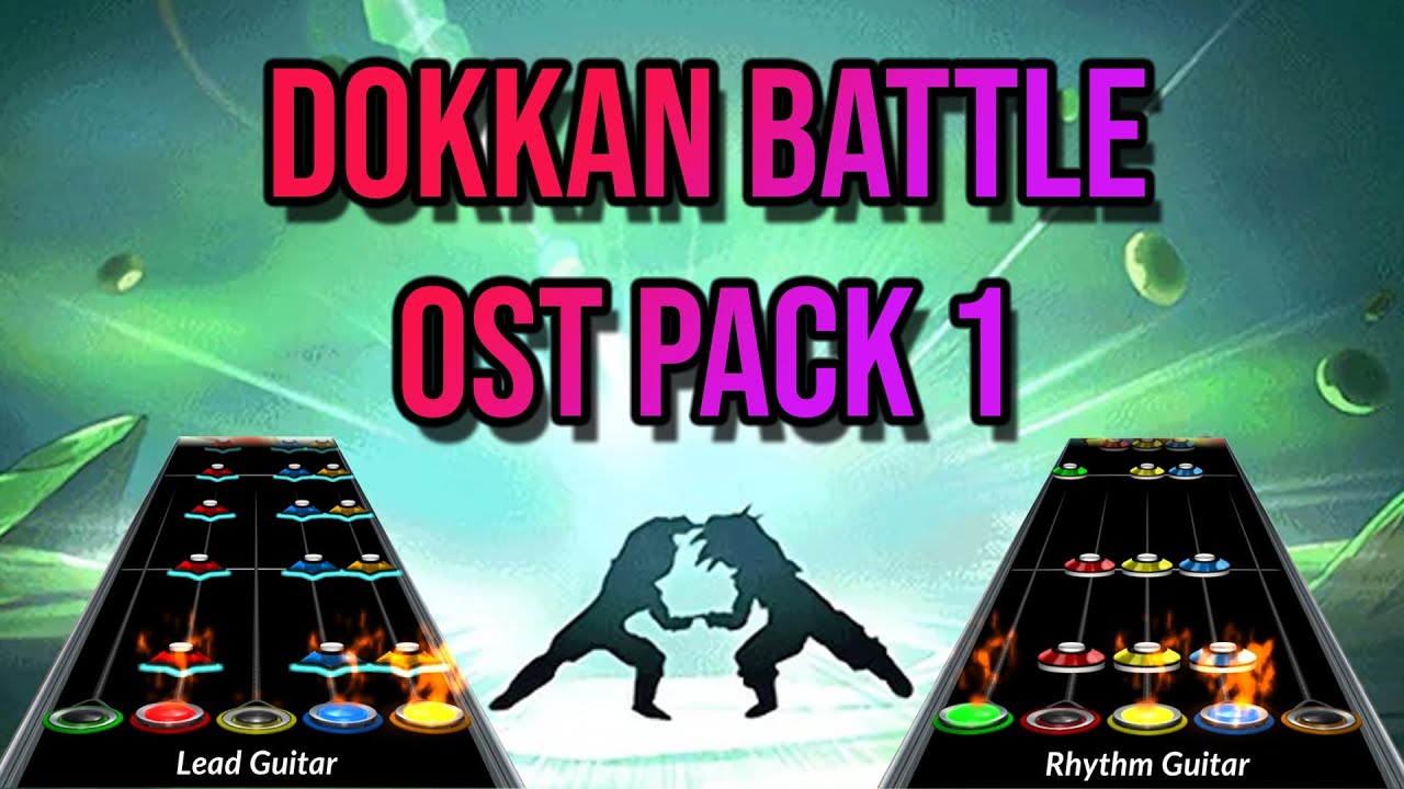 Dokkan Battle Clone Hero Chart Pack 1 Release - YouTube