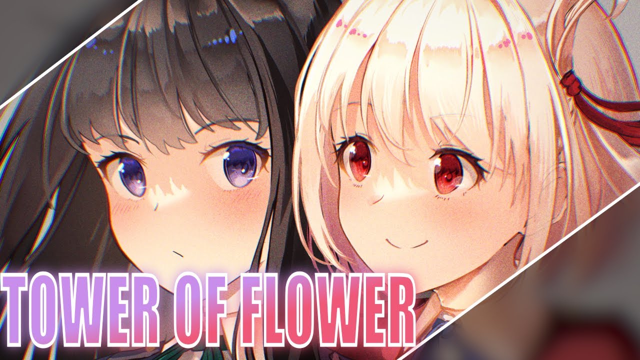 Nightcore Tower of Flower (花の塔) (Lyrics) - YouTube