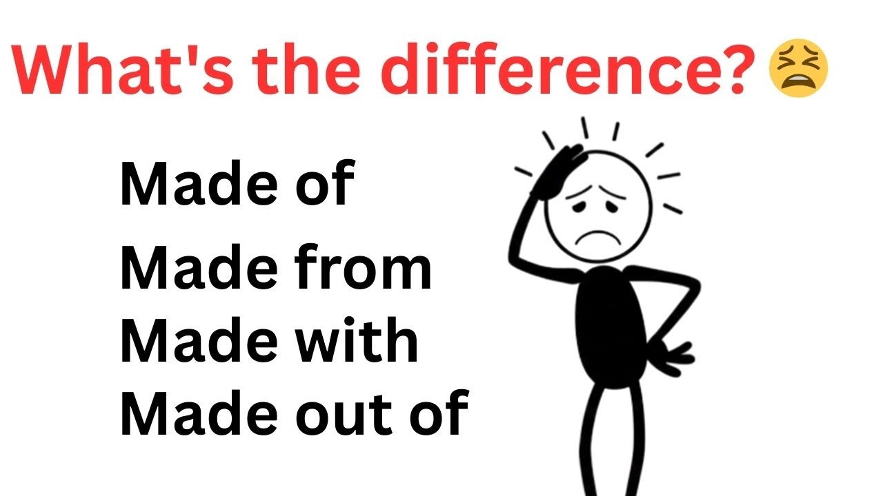 Difference between MADE OF / MADE FROM / MADE WITH / MADE OUT OF Super ...