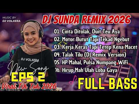 CINTA DITOLAK, DUIT TEU BOGA 😭 DJ SUNDA REMIX MOTIVASI DAN HUMOR🔥 VIRAL TIKTOK PALING NYENTIL!