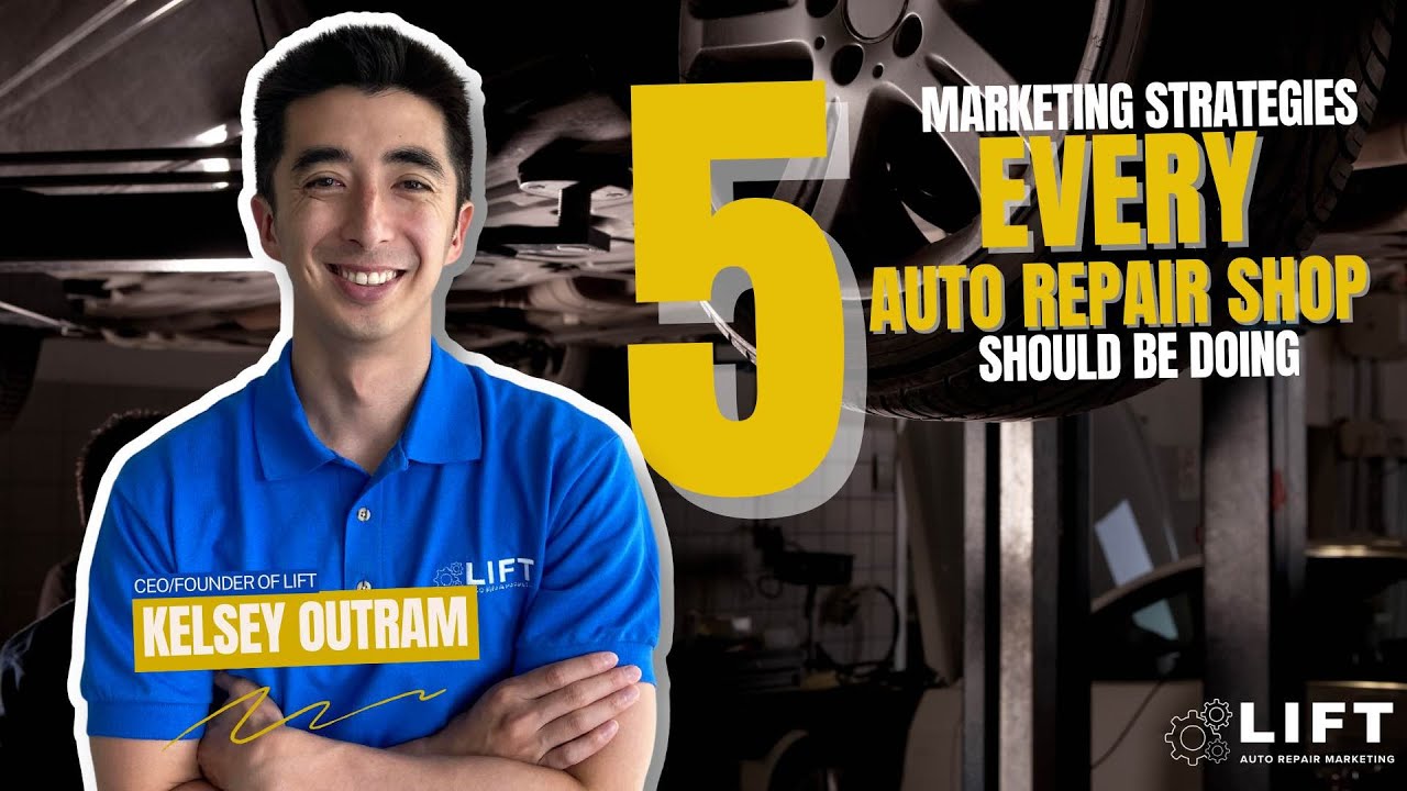 5 Marketing Strategies Every Auto Repair Shop Should Be Doing - YouTube