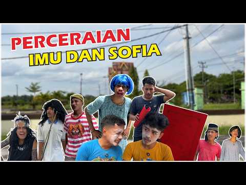 UJANG SEDIH LIHAT IMU DAN SOFIA MAU CERAI
