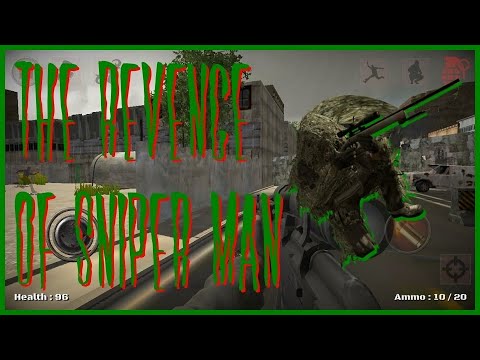 The Revenge Of Sniper Man | GAMEPLAY COMPLETA! 😎👊 - YouTube