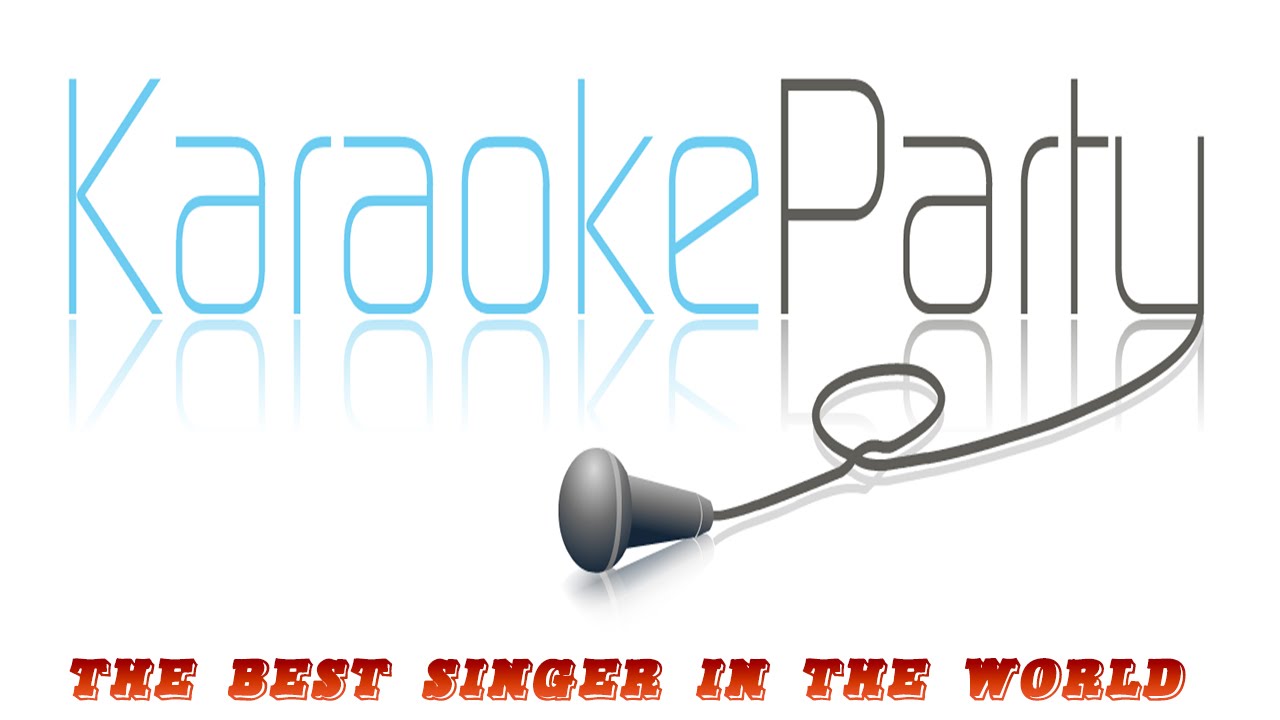 The Best Singer in the World - Karaoke Party - YouTube