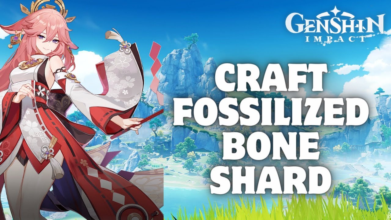 How to Craft Fossilized Bone Shard on Genshin Impact in 2024? - YouTube