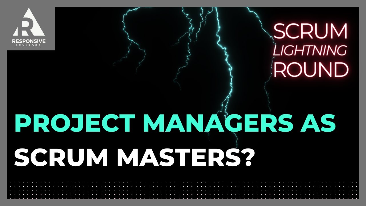 Can you have Project Managers as Scrum Masters on your Scrum Team? - YouTube