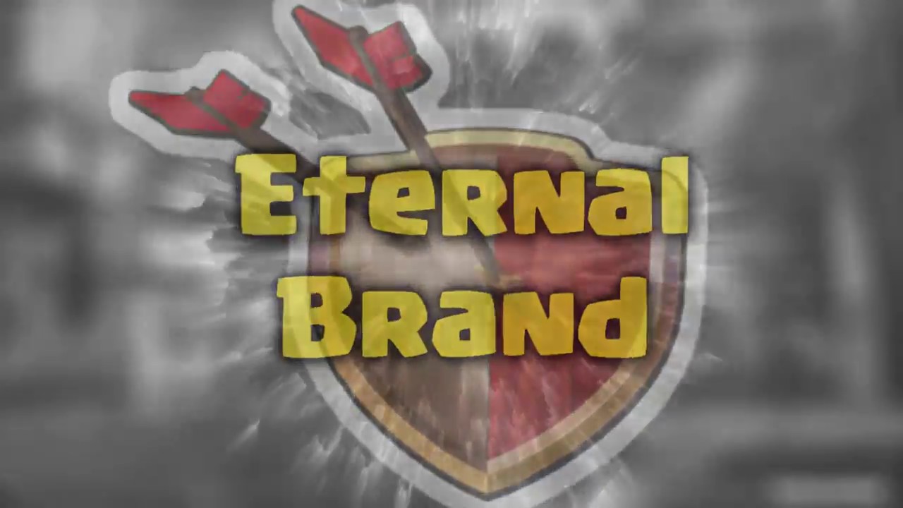 APERTURA DEL CANAL | Clash Royal | Eternal Brand - YouTube