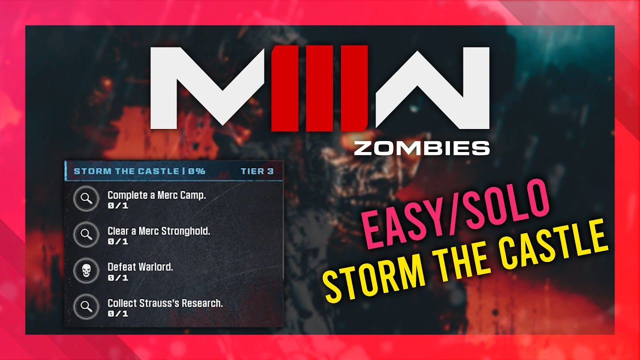 Storm the Castle (Act 3 Tier 3) | MW3 Zombies GUIDE | Quick/Solo | MWZ Mission Tutorial - YouTube