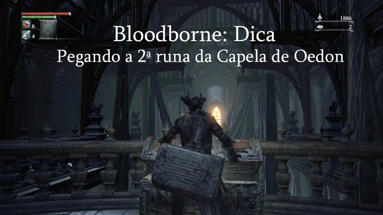 Bloodborne - Dica - Pegando a segunda runa na Capela Oedon - YouTube