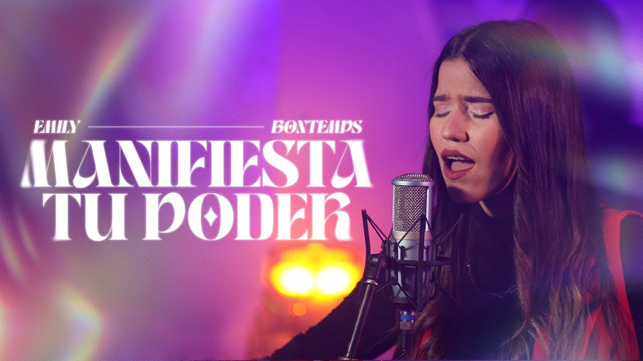 Manifiesta tu Poder - Emily Bontemps (Video Oficial) - YouTube