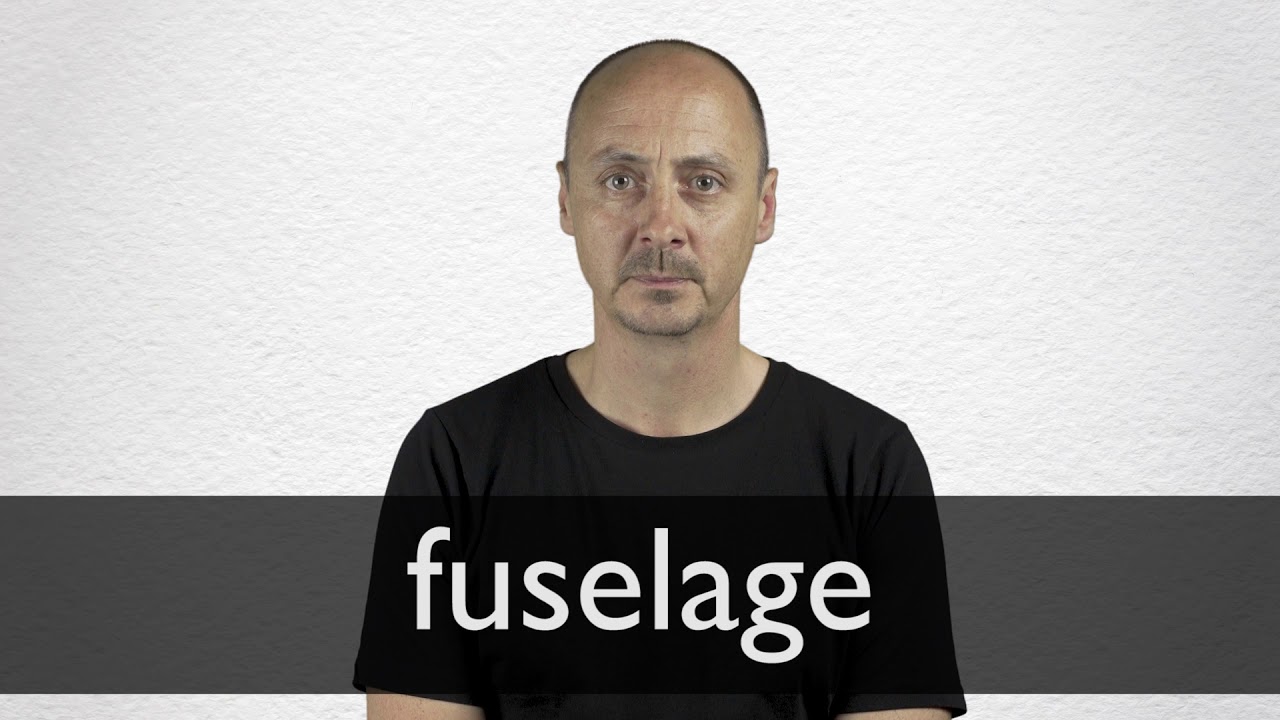 How to pronounce FUSELAGE in British English - YouTube