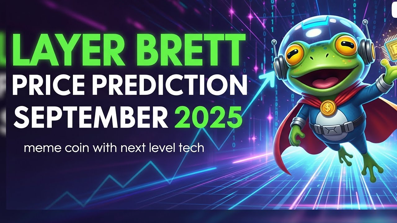 Layer Brett price prediction September 2025 - meme coin with next level ...