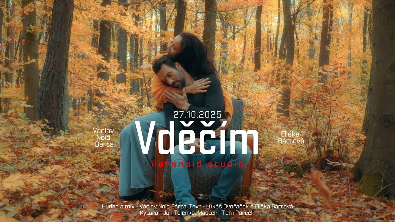 Václav Noid Bárta a Eliška Bártová - Vděčím (Official Video) - YouTube ...