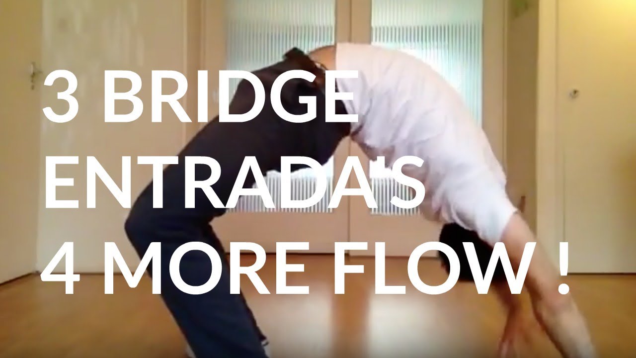 3 BRIDGE ENTRADA'S FOR MORE FLOW | Capoeira Tutorial - YouTube
