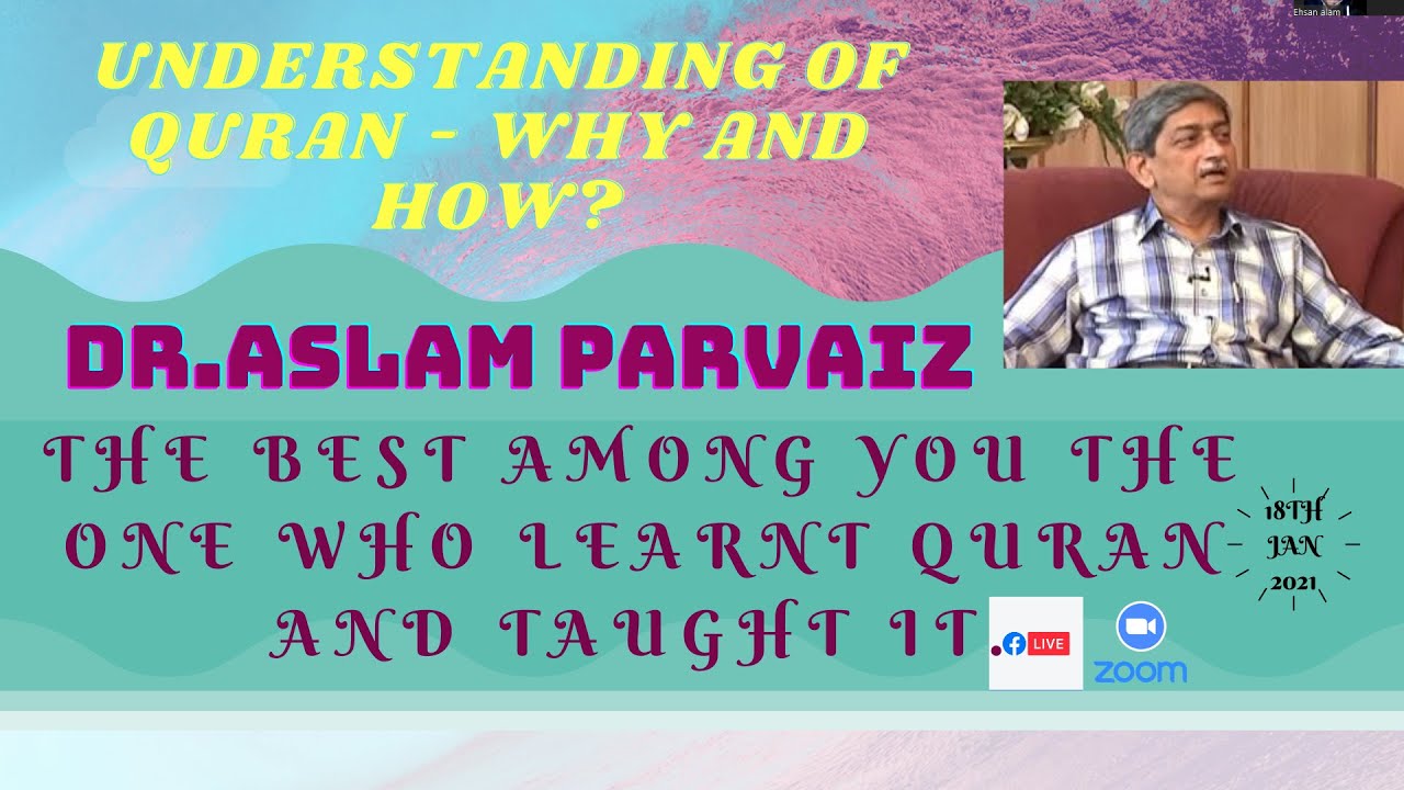 Dr.Aslam Parvaiz# AQuran scholar#QuranandScience#IslamandScience - YouTube