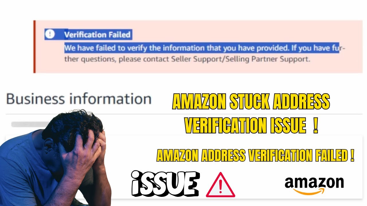 Amazon Stuck Address Verification Issue | How To Resolve Amazon Address ...