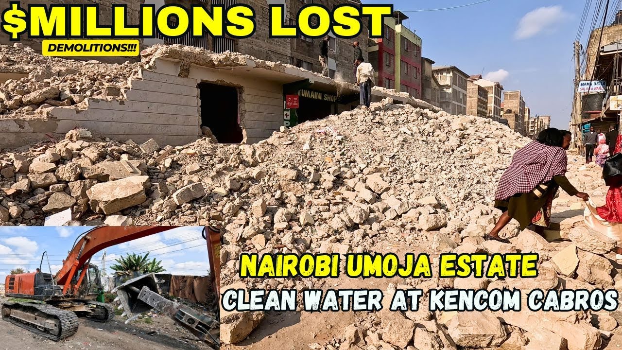 Nairobi's Umoja Estate Shocking Demolitions | Kencom Cabros - YouTube