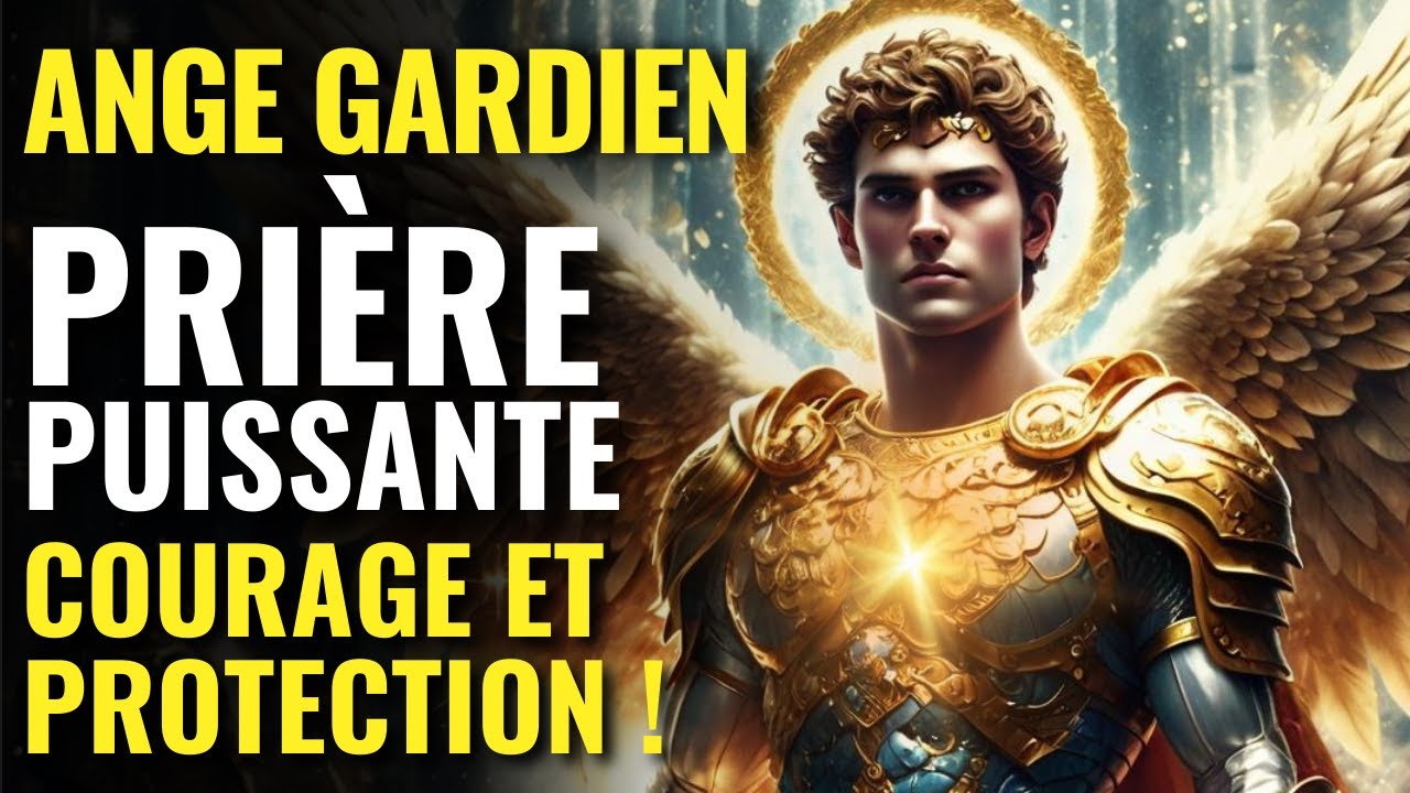PROTECTION ET COURAGE | LA PRIÈRE QUI TE DONNE LA FORCE POUR SURMONTER ...