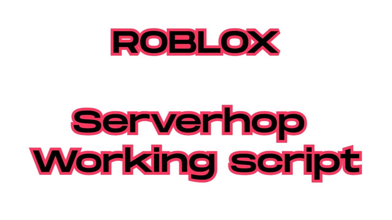 Roblox script: SERVERHOP COMMAND !serverhop IN CHAT WORKING 2022 - YouTube