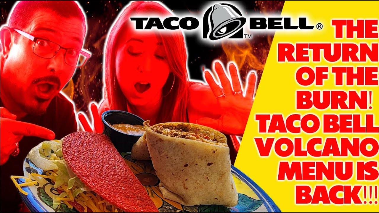 Taco Bell's 'New' Volcano Menu Review ... The Return of The Burn! - YouTube
