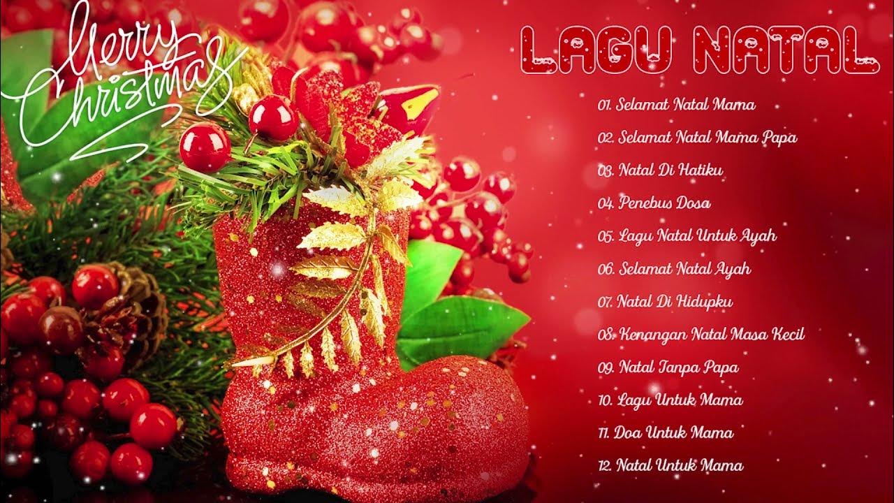 Full Album Lagu Natal Paling Menyentuh Hati Lagu Paling Banyak Didengar ...