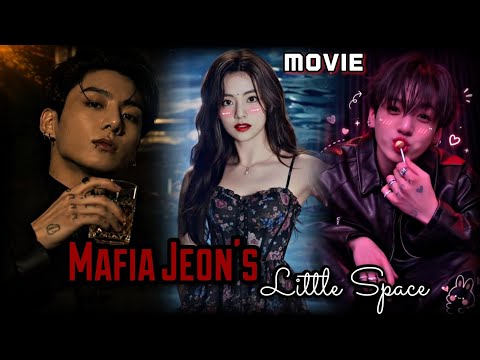 Mafia Jeon's 😈🔪 Little Space 🎀🫠 (One-shot 🥂 Movie 🎥🍿) Taekook Mafia or Cute Love Story