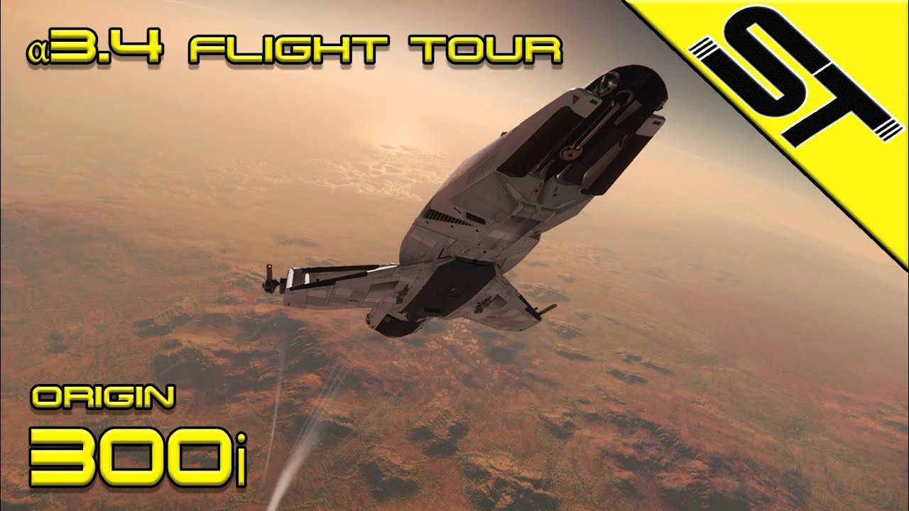 Star Citizen α 3.4 | Origin 300i (old model) | Flight Tour - YouTube