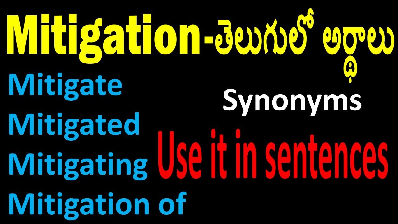 Mitigation Meaning In Telugu Mitigating 