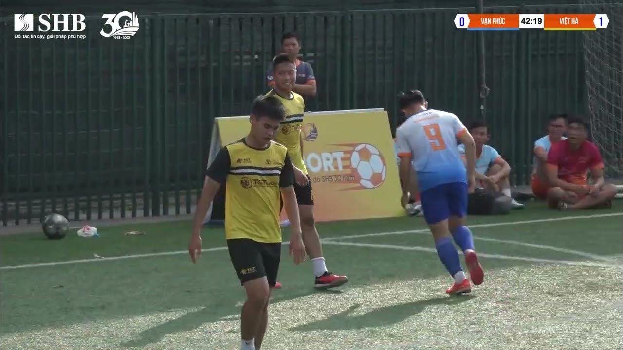 Highlights: SHB Vạn Phúc -vs- FC Việt Hà | Vòng 5 - VCK Giải bóng đá SHB 30 Năm - YouTube