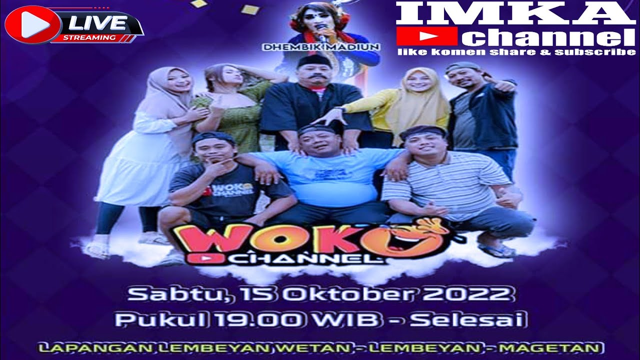 Live Streaming Woko Channel Di Magetan Hari Ini - YouTube