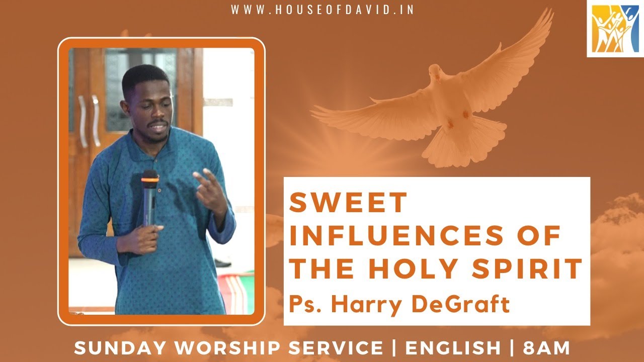 SWEET INFLUENCES OF THE HOLY SPIRIT | SUNDAY WORSHIP SERVICE | ENGLISH ...