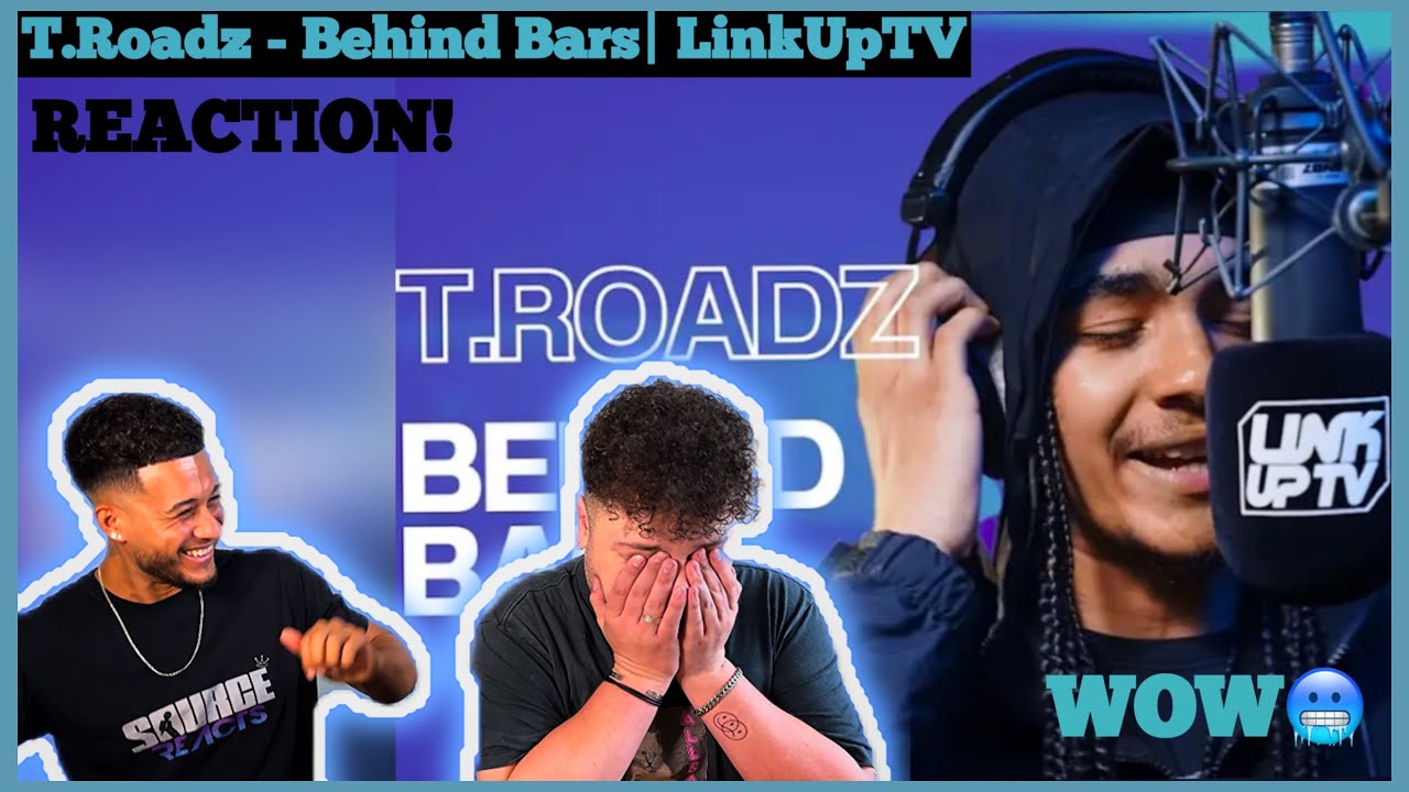 T.Roadz - Behind Barz (Take 2) | Link Up TV [REACTION] - YouTube
